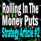 Rolling In The Money Put Options – Picking The Strike and Month ...